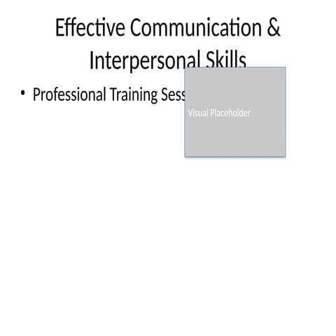 Effective_Communication_Training_Enhanced.pptx