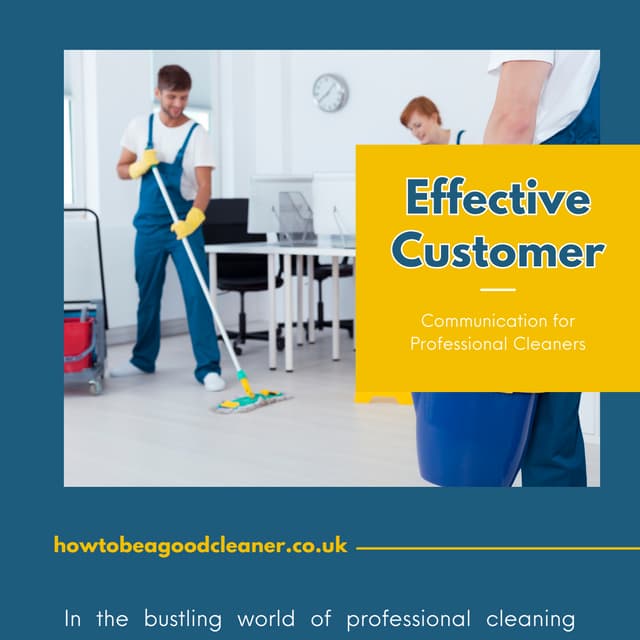 Effective Customer -Communication for Professional Cleaners | PDF ...