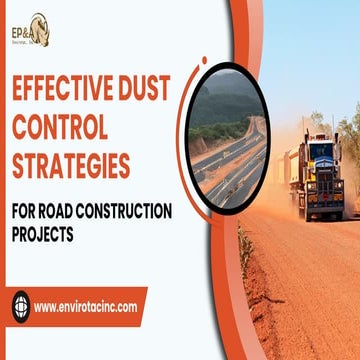 Effective Dust ConEffective Dust Control Strategies for Road ...