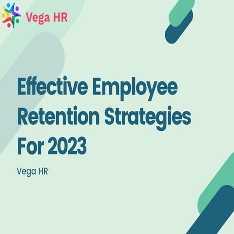 15 Effective Employee Retention Strategies In 2024 | PDF