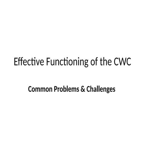 Effective Functioning of the CWC from Hyderabad.pptx