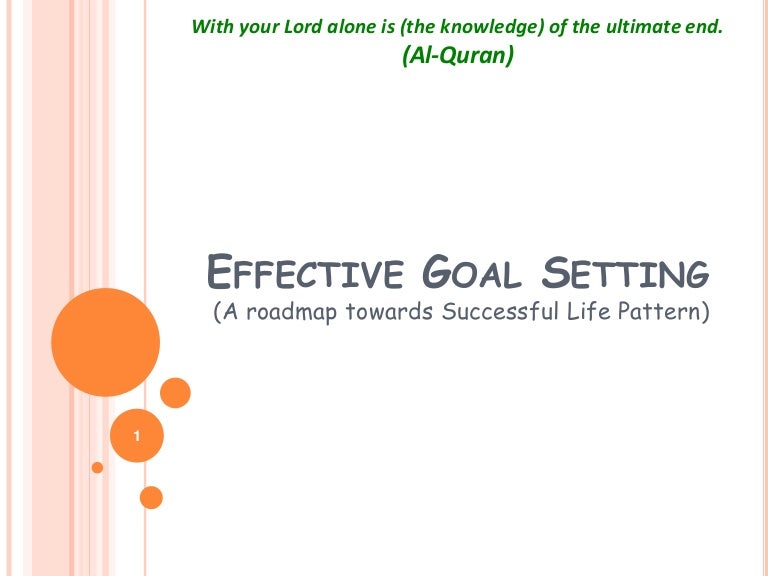 Effective goal setting Effective goal setting