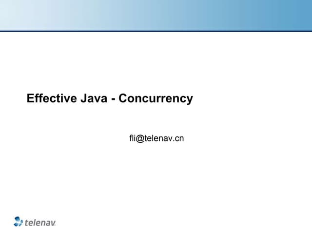 Effective java - concurrency | PPT Effective java - concurrency | PPT