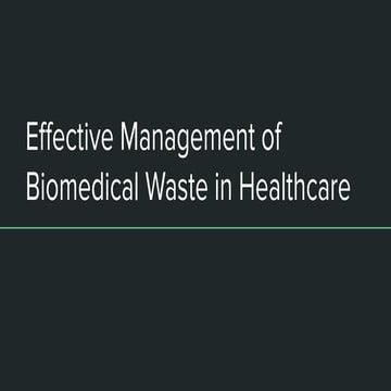 Effective Management of Biomedical Waste in Healthcare | PDF