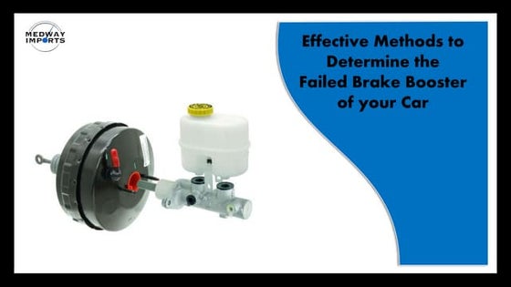How to Identify the Failed Power Brake Booster of the Car | PPT