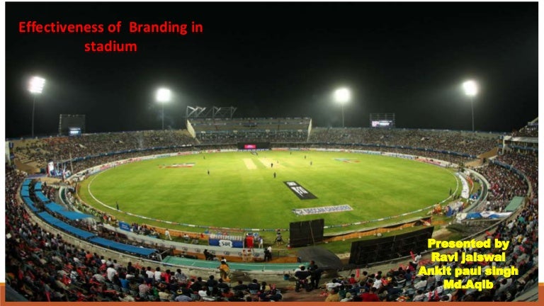 Effectiveness of branding in stadium