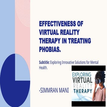 Effectiveness of virtual reality therapy in treating phobias.pptx