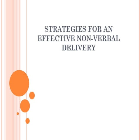 Effective Non-Verbal Delivery or communication .ppt