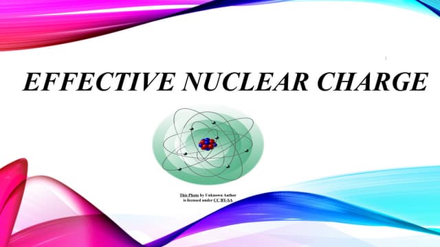 Effective nuclear charge | PPTX