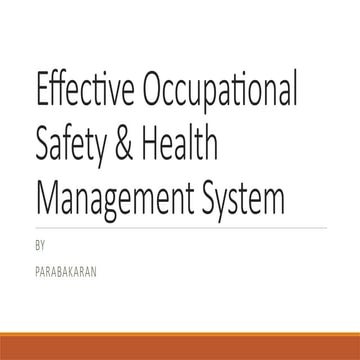 Effective Occupational Safety & Health Management System.pptx | Human Resources | Business