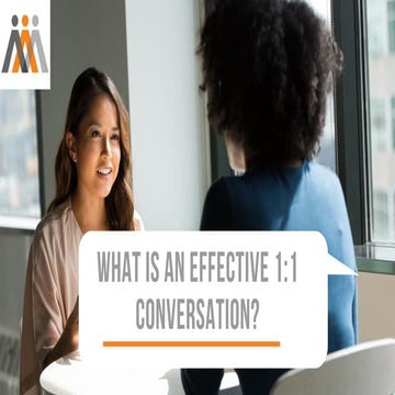 What is an Effective 1:1 Conversation? | PPT