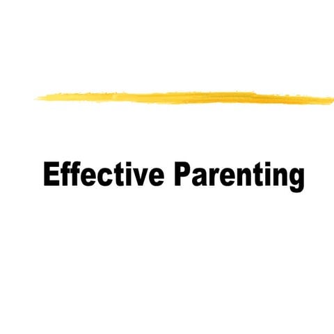 Effective parenting | PPSX