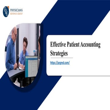 Effective Patient Accounting in Healthcare Revenue Cycle Management | PPTX