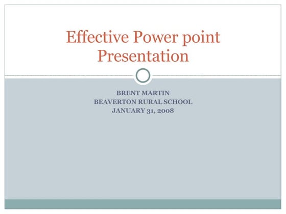 Effective PowerPoint | PPT