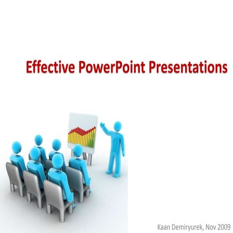 Effective Powerpoint Presentations | PPT