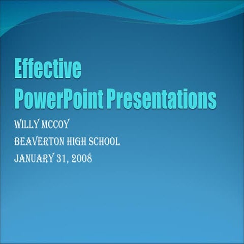Effective PowerPoint | PPT | Desktop Publishing | Computer Software and ...