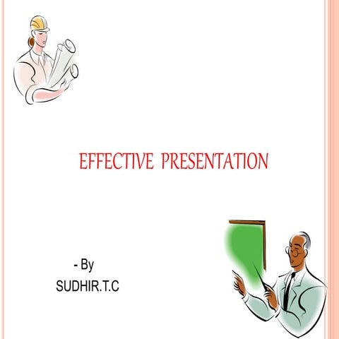 Effective presentation | PPTX