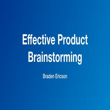 Effective Product Brainstorming | PPT