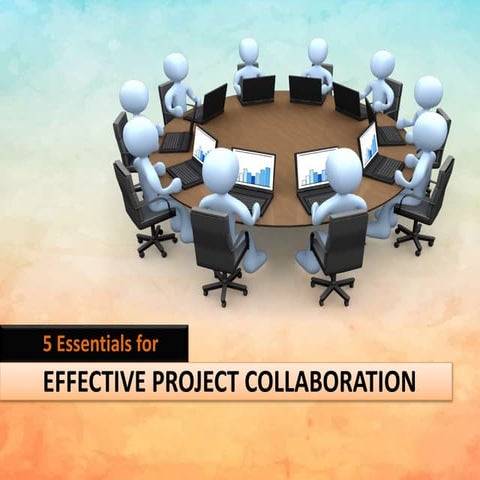 5 features to ensure project collaboration | PPT