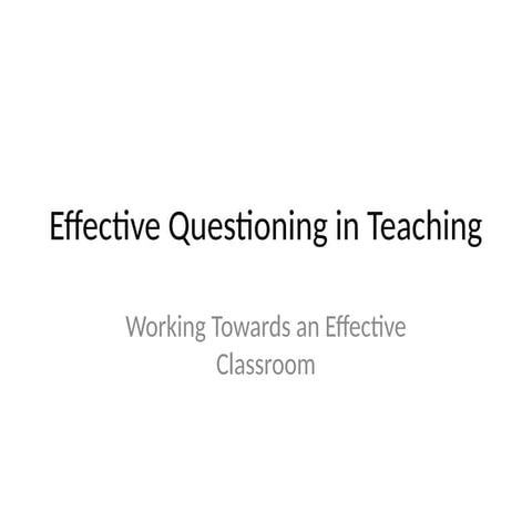 Effective_Questioning_in_Teaching learning.pptx