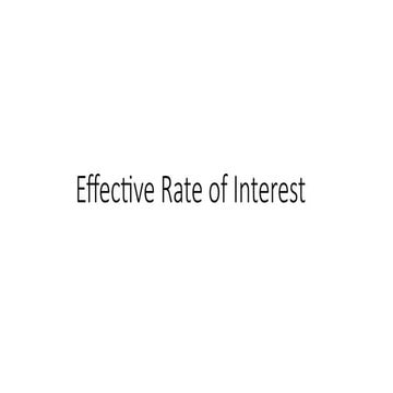 Effective Rate of Interest.pptx effective rate of interest | PPTX