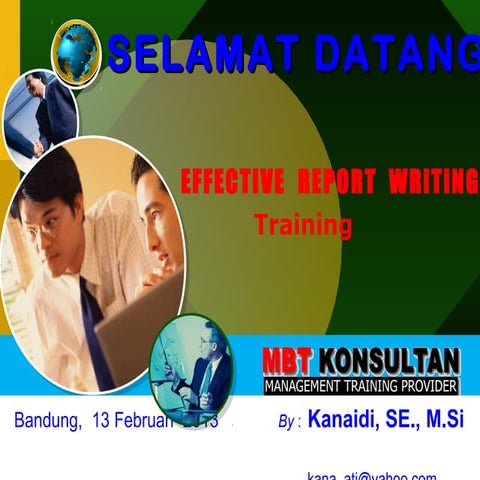 Laporan Tertulis yang Efektif _ Training "Effective REPORT WRITING SKILL". | PPT