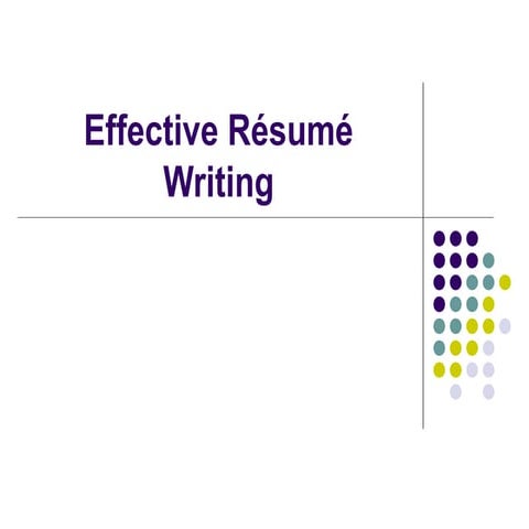 Effective resume writing | PPT