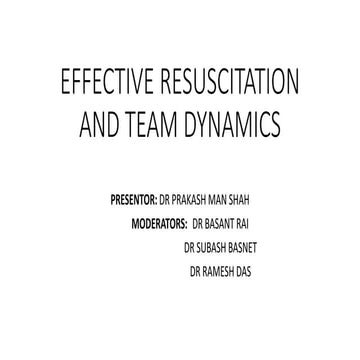 EFFECTIVE RESUSCITATION AND TEAM DYNAMICS.pptx