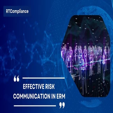 Effective Risk Communication in ERM (Enterprise Risk Management) | PPT