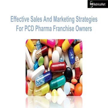 Effective Sales And Marketing Strategies For PCD Pharma Franchise ...