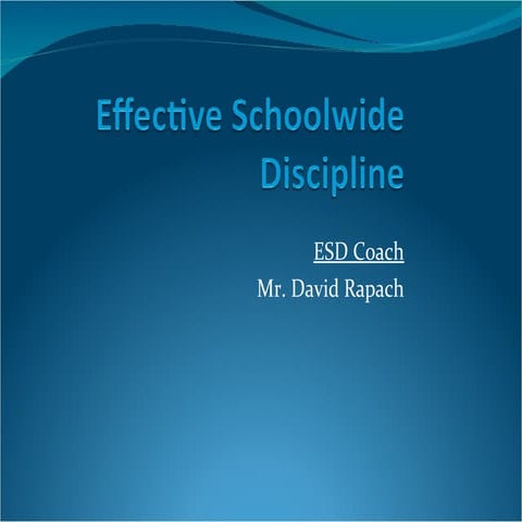 Effective schoolwide discipline presentation 1 | PPT