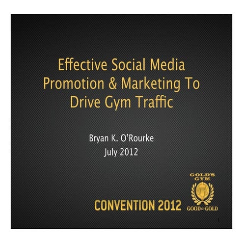 Effective Social Media Marketing For Gyms 2012 | PPT