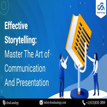 Effective Storytelling: Master The Art of Communication And ...