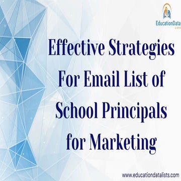 Effective Strategies For Email List of School Principals for Marketing.pdf