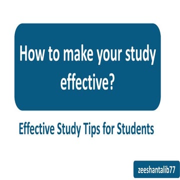 11 Effective study tips by Zeeshan Talib | PPTX