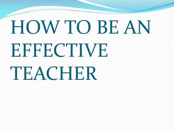The Effective Teacher | PDF