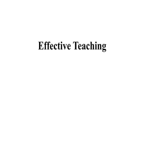 How can teaching be effective, Effective teaching | PPT
