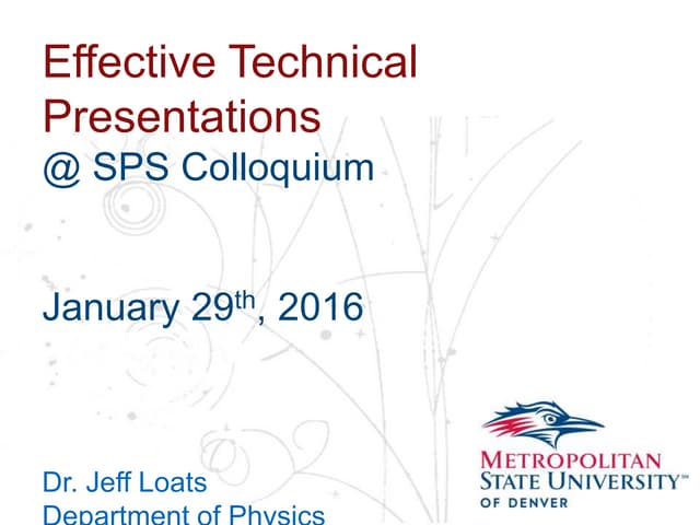 Effective Technical Presentations Sps Jan 2016 Ppt