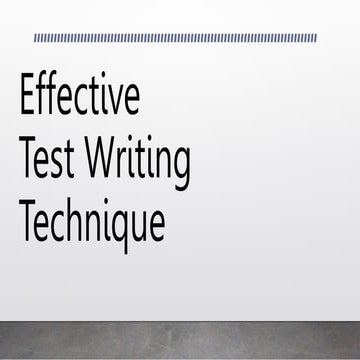 Effective test writing.pptx
