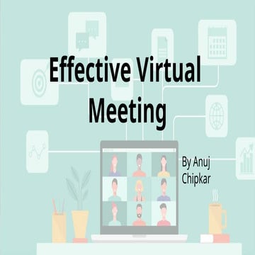 Effective Virtual Meeting to improve the presentation | PPTX