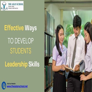 Effective Ways to Develop Leadership Skills in Students | PPT