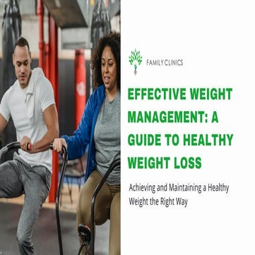 Effective Weight Management: A Guide to Healthy Weight Loss | PDF