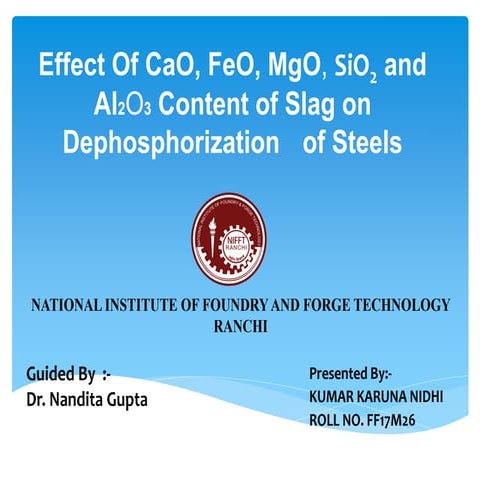 Effect Of CaO, FeO, MgO, SiO2 and Al2O3 Content of Slag on Dephosphorization of Steels | PDF