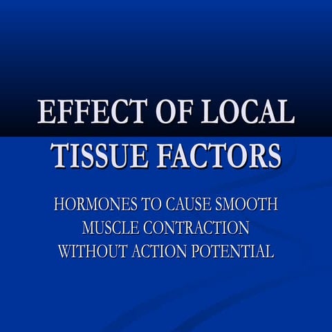 Effect of local tissue factor | PPT