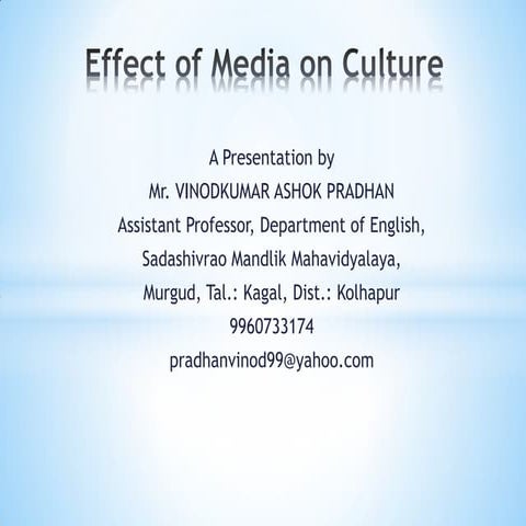 Effect of media on culture | PPT
