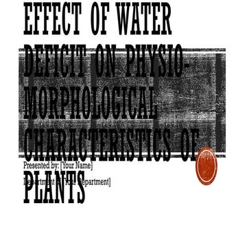 Effect_of_Water_Deficit_on_Plants_Formal_PPT.pptx