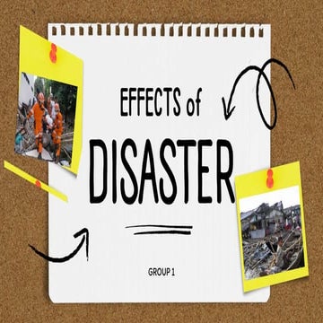 Effects-of-Disaster .pptx for educational purposes only | PPTX