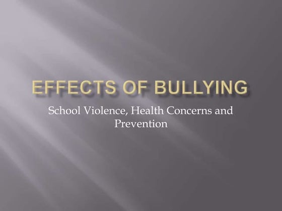 School bullying presentation | PPTX | Crime & Harmful Acts to ...