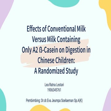Effects of Conventional Milk Versus Milk Containing Only A2 Casein.pptx