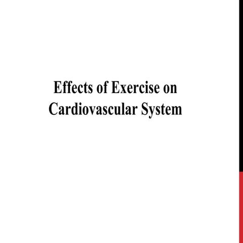 Effects of Exercise on Cardiovascular System | PPT